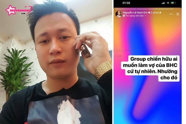 Bùi Hữu Cường Là Ai? Thông Tin Chồng Nam Em Đòi 'Phá Nát' Showbiz